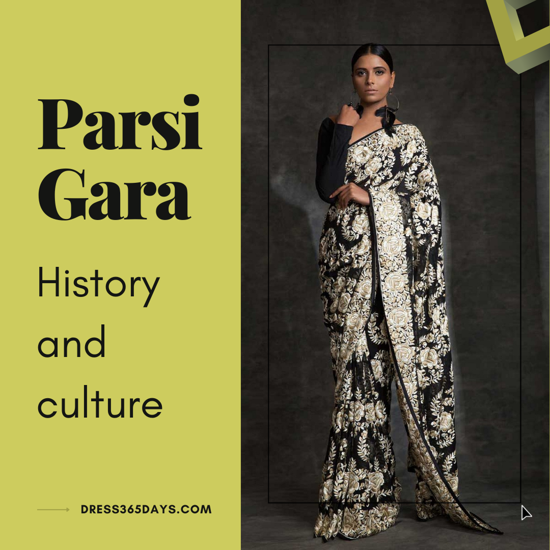 Parsi Gara Embroidery: History and Cultural Significance – Dress365days